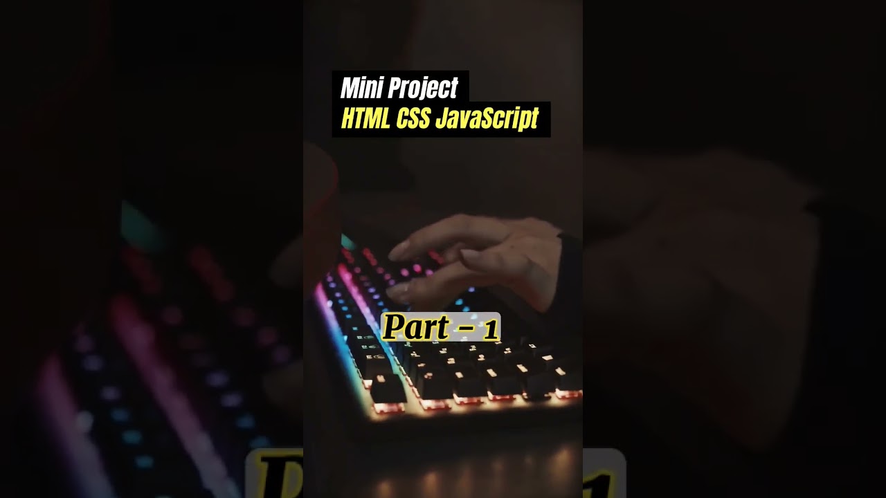 Mini Project List HTML CSS JavaScript Part 1 #shorts