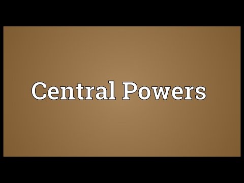 Central Powers Meaning