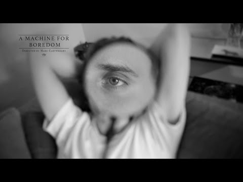 A MACHINE FOR BOREDOM Official Trailer (2021) - Experimental Film