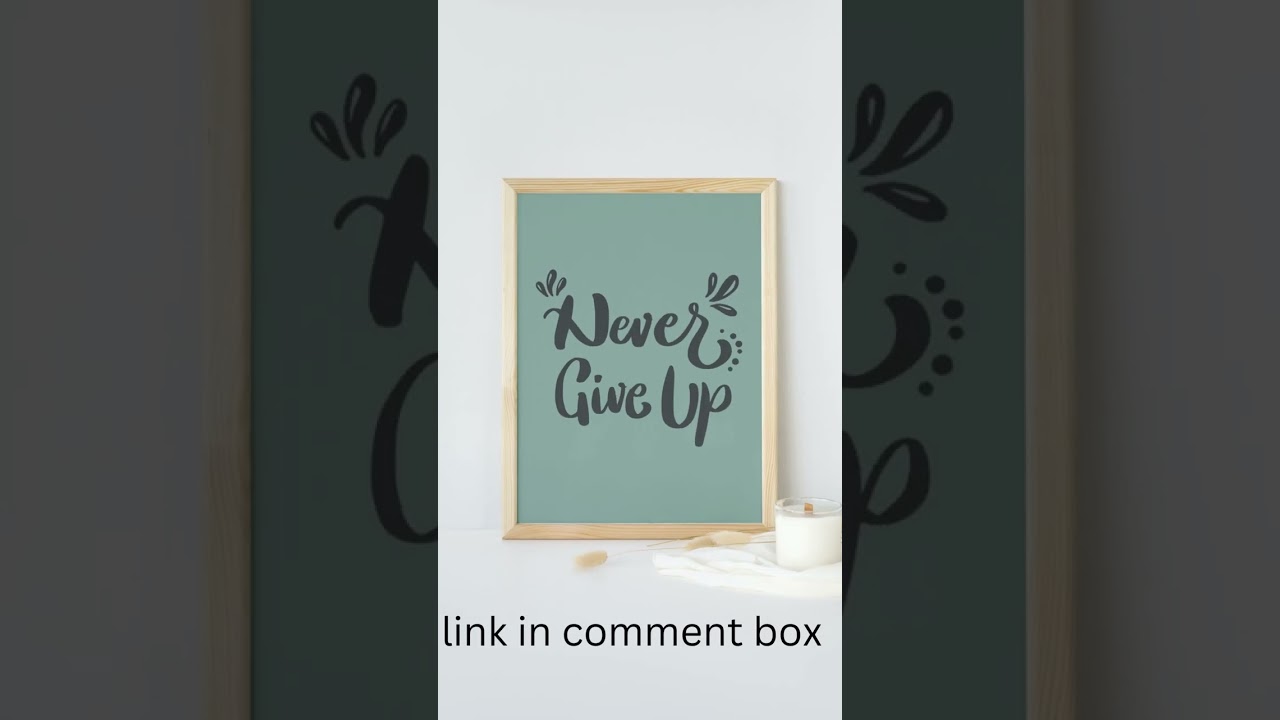 Never Give up, Motivational Quotes, Motivational Poster, Printable Wall Art