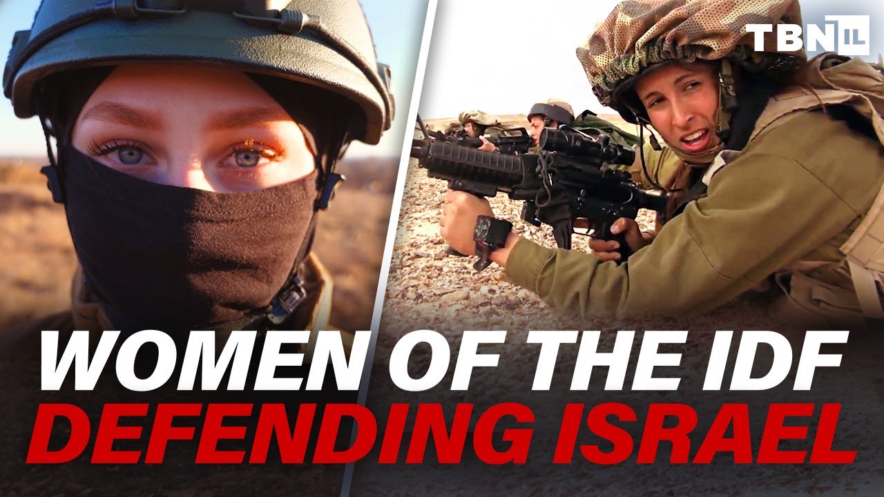 FEARLESS In The Face of Terror: Meet The Women of the IDF Defending Israel's Frontlines | TBN Israel
