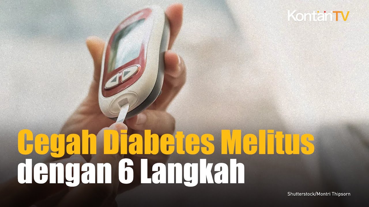 6 Langkah Mudah untuk Cegah Diabetes Melitus dari Kemenkes, Apa Saja?