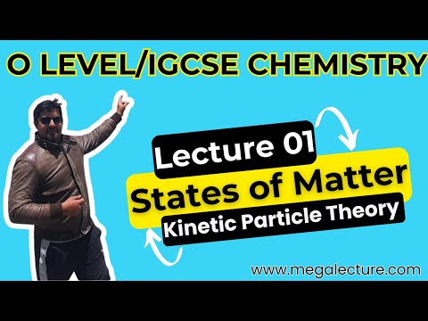 iGCSE & O Levels | Live Class 01 | States of Matter | Kinetic Particle Theory | Diffusion | Part 1