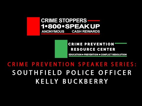 Southfield Police Officer Kelly Buckberry - Crime Stoppers of Michigan's Speaker Series