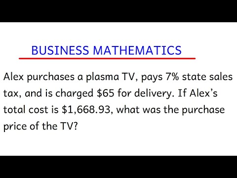Alex purchases a TV, pays 7% tax, and is charged $65 for delivery.If Alex’s total cost is $1,668.93