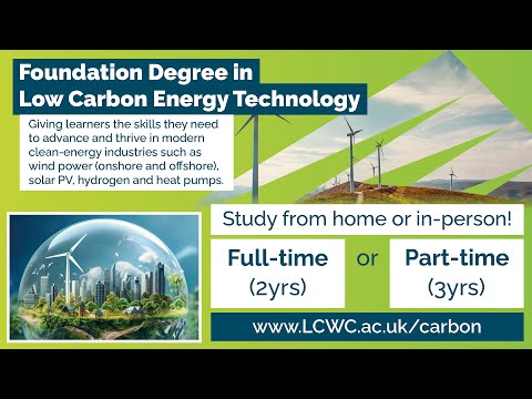 Foundation Degree in Low Carbon Energy Technology