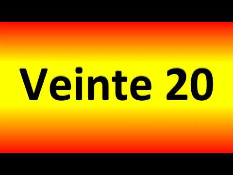 How to Pronounce Veinte (Number Twenty 20) in Spanish