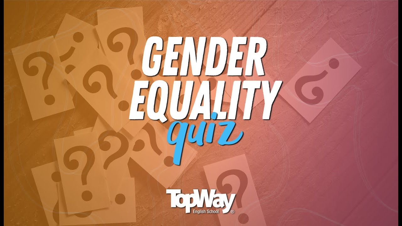 Gender Equality Quiz