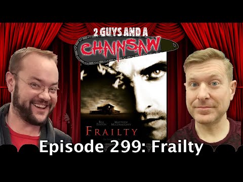 Frailty (2001): Bill Paxton's Chilling Directorial Debut 🎥 : Horror - 2 Guys And A Chainsaw #299