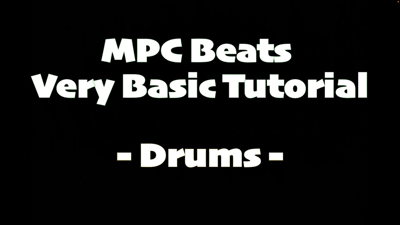 Mpc Beats Very Basic Tutorial (Drums)