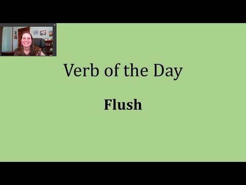 Verb of the Day - Flush