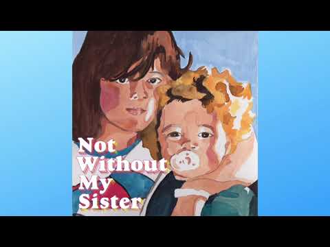 Not Without My Sister podcast | Minisode 24: Let's Talk Baby Names!!!