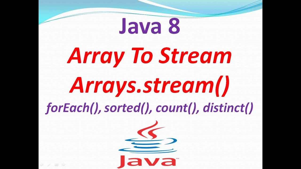 Java 8 | How to convert an Array To Stream | Sort Array | Remove duplicate from array using Java 8