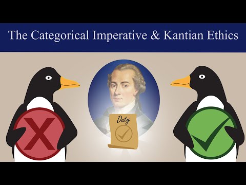 The Categorical Imperative and Kantian Ethics | Immanuel Kant #2