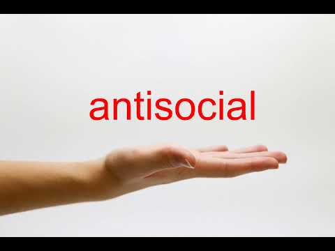 How to Pronounce antisocial - American English