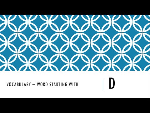 Vocabulary: Target GRE : Words Starting with D