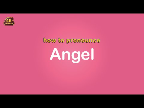 how to pronounce Angel 【Name】
