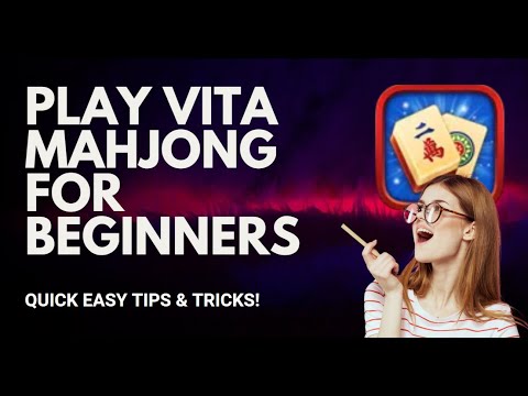 Beginner's Tips for Playing Vita Mahjong: Key Strategies - 2025