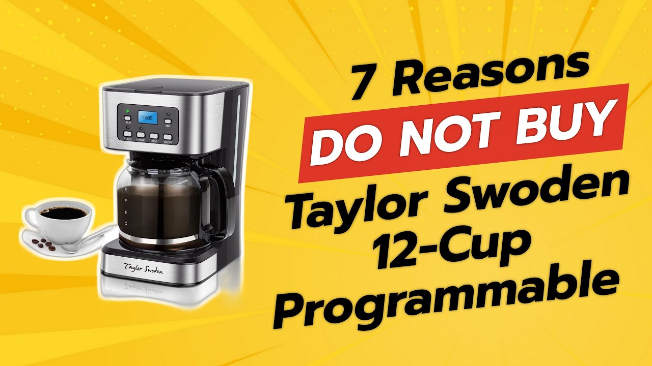 DON'T BUY Taylor Swoden 12-Cup Programmer BEFORE WATCHING THIS! ☕🚫 (7 Reasons)