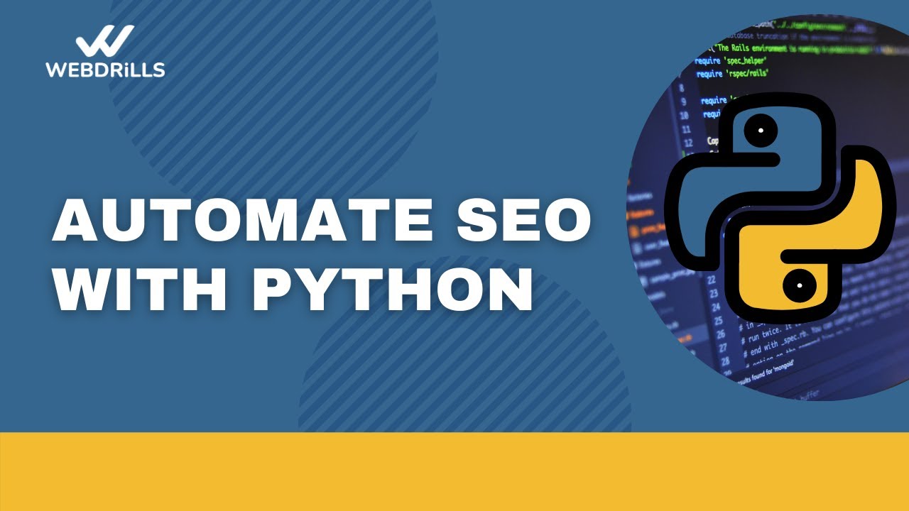 6 SEO Tasks to automate with python scripts | Webdrills Corporate Academy