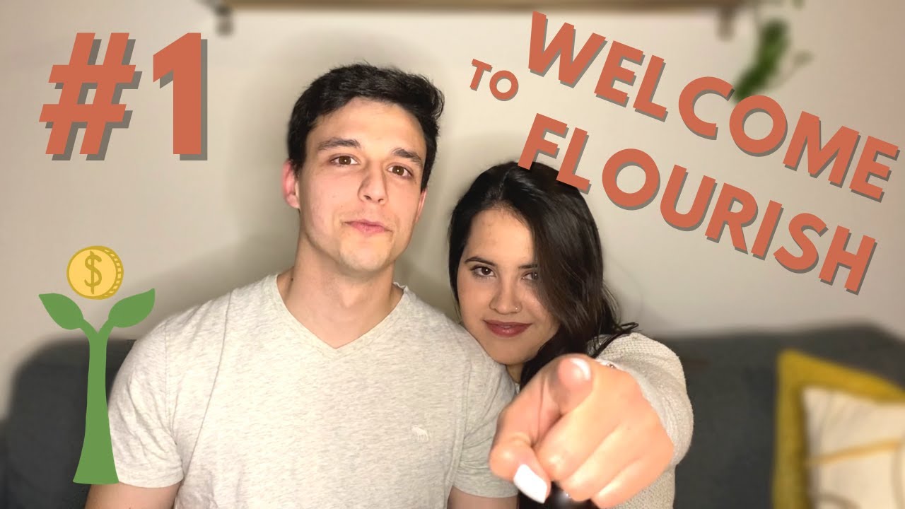 WELCOME TO FLOURISH | OUR FIRST VIDEO!