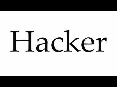 How to Pronounce Hacker
