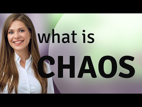 Chaos • what is CHAOS definition