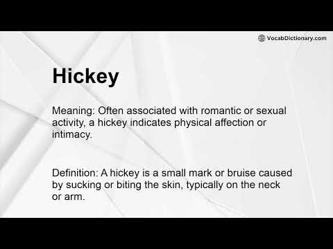 Hickey Meaning