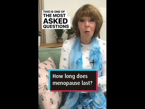 How long does menopause last? Here are my general guidelines for each stage…