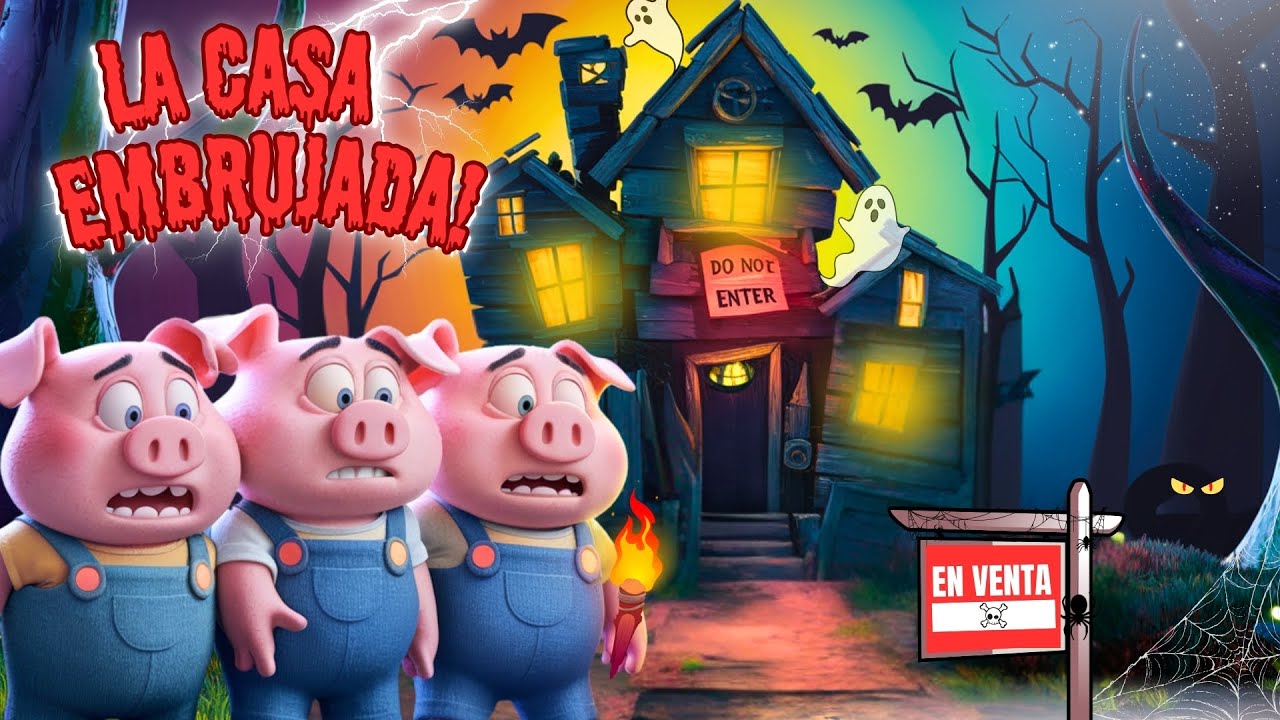 LOS 3 CERDITOS y la Casa Embrujada! CUENTOS INFANTILES! #lostrescerditos