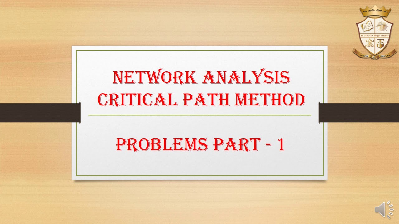 Network Analysis: CPM problem part 1