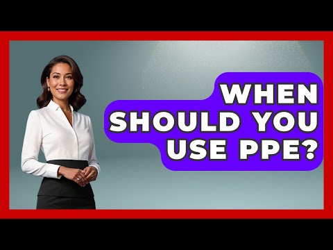 When Should You Use PPE? - Law Enforcement Insider