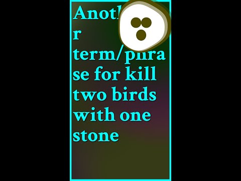 I suggest "fill two needs with one deed" Edit: Although I couldn't find it in any dictio... #shorts