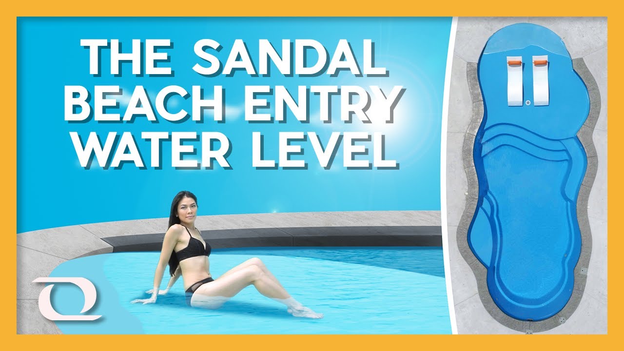 The Sandal Beach Entry Pool Water Level | Thursday Pools