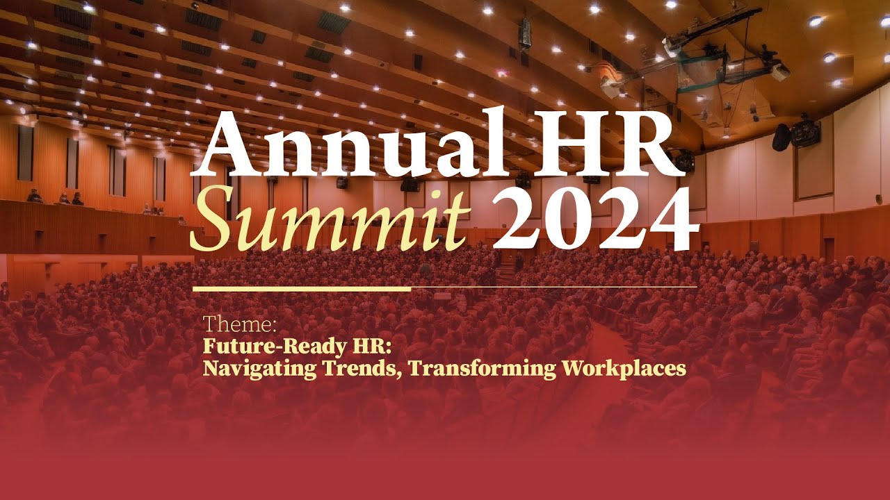 HR Summit 2024: Future-Ready HR