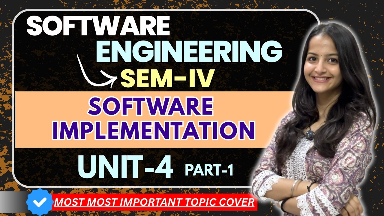 Software Implementation & Issues Explained| Unit-4 Software Engineering| Sem IV Part-1