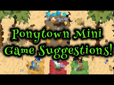 Ponytown Theory: Mini Games Ponytown Could Add