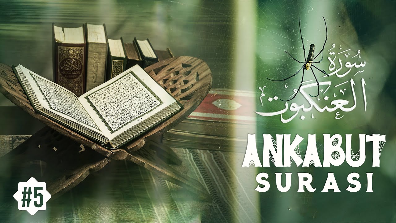 Ankabut surasi tafsiri 5 qism سورة العنكبوت Ustoz Abdulloh Zufar