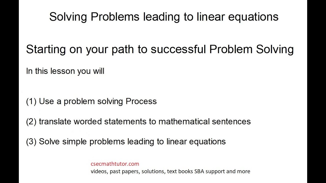 Solving Problems leading to Linear Equations