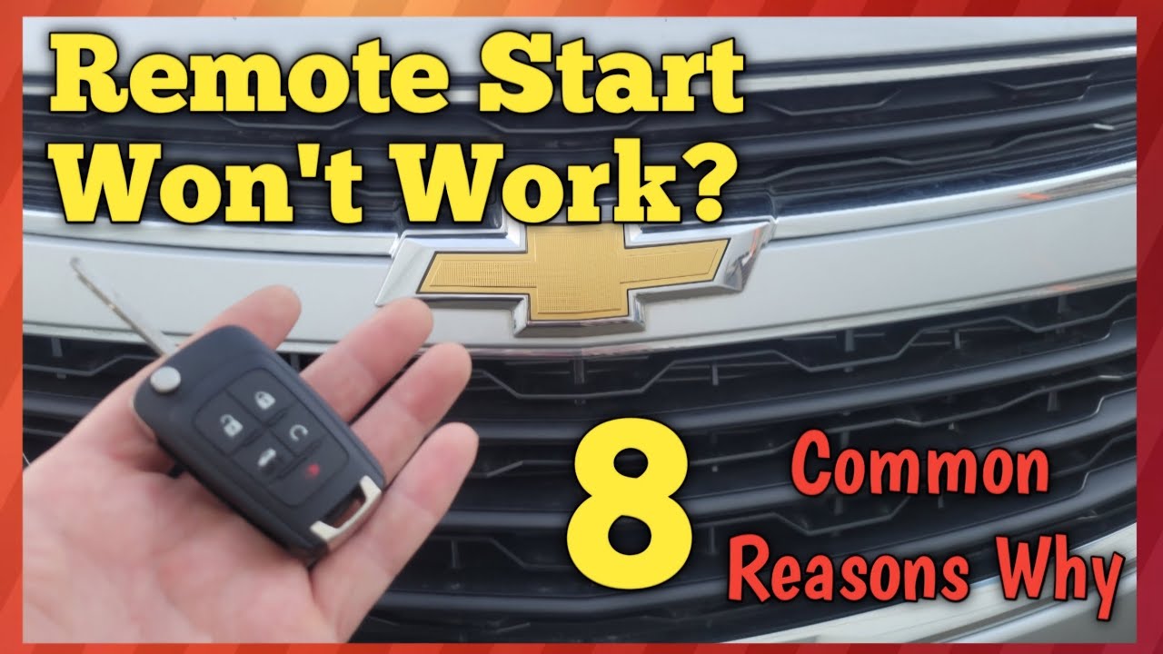 Why Chevy or GMC Remote Start Doesn't Work? How To Fix 8 Common Reasons Yourself & Save Money.