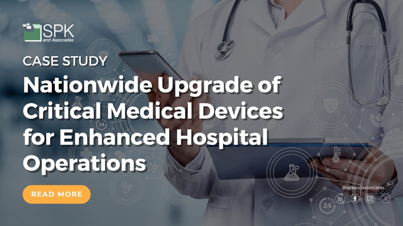 Nationwide Upgrade of Critical Medical Devices for Enhanced Hospital ...