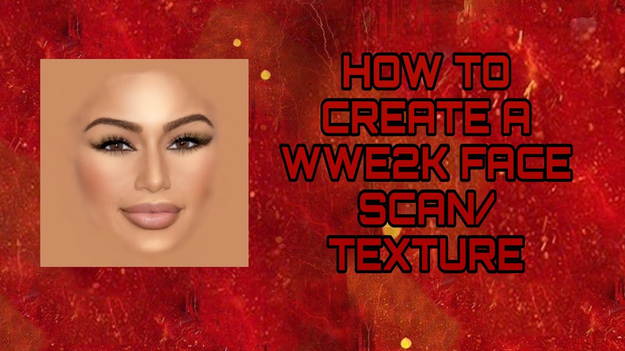 How to make a WWE2K Face Scan/Texture On IOS Or Android
