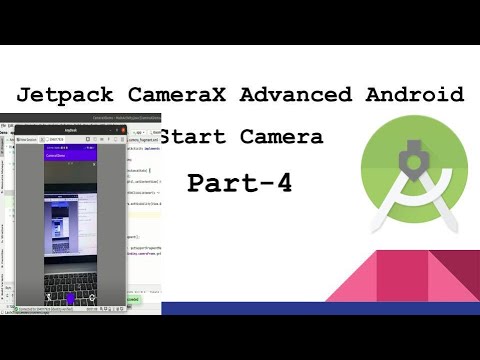 CameraX jetpack Advanced Android,Getting to know CameraX in Java ImageCapture Video Capture | Part 4