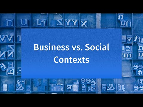 Language in Business vs Social Contexts