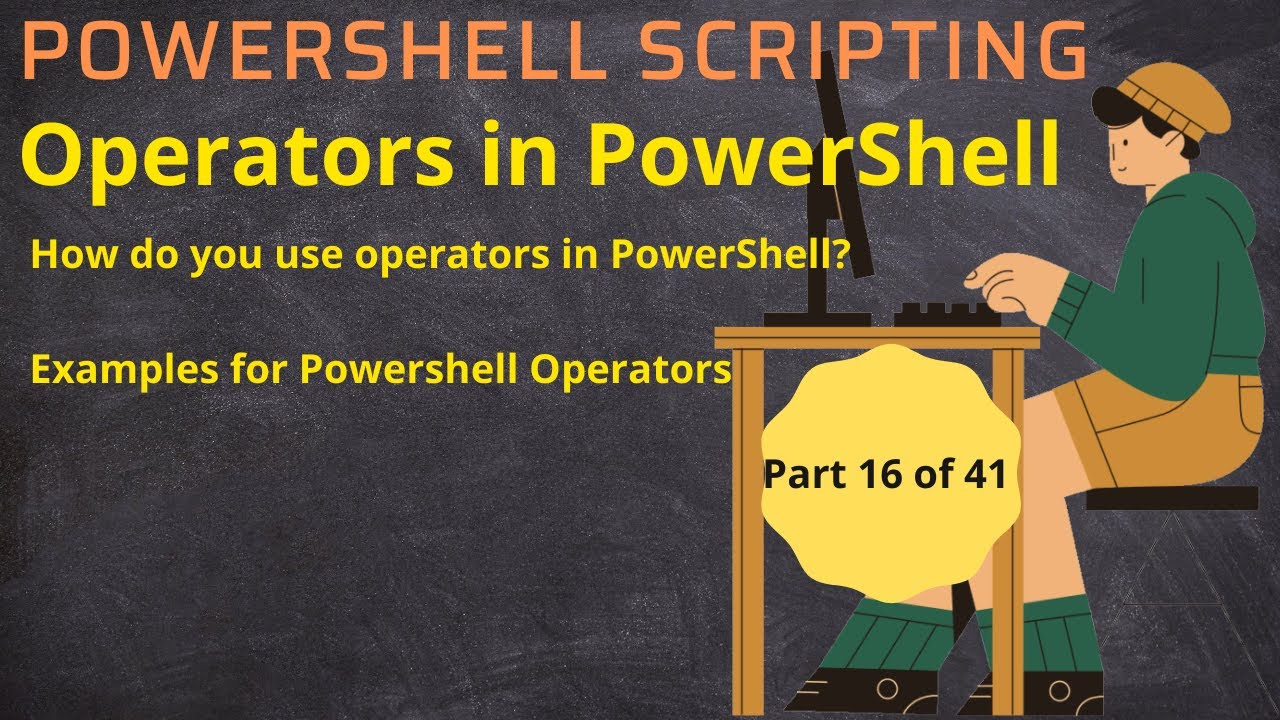 Powershell Operators example | How do you use operators in PowerShell?