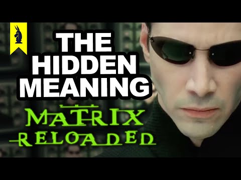 The Hidden Meaning in The Matrix Reloaded - Earthling Cinema