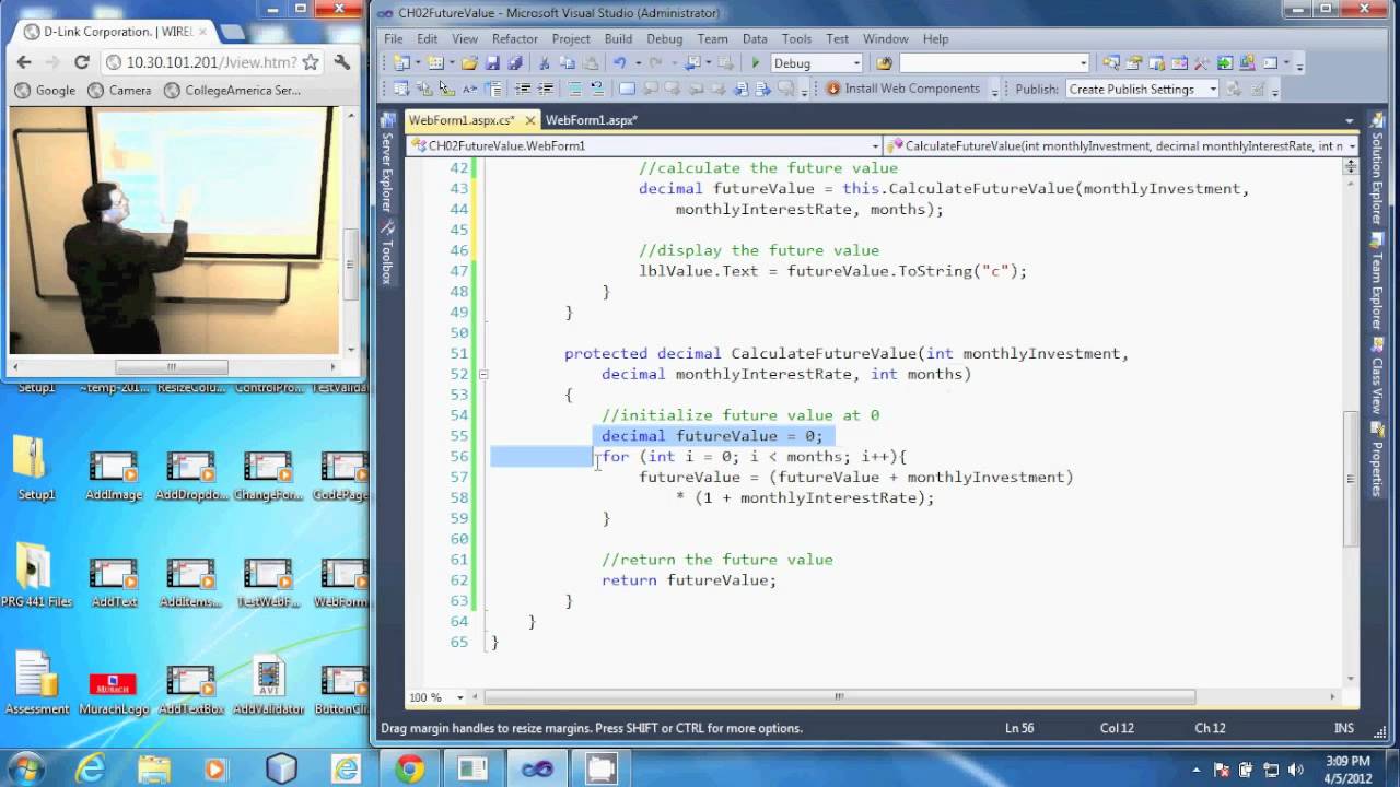 PRG 310 - Visual Studio 2010 - Coder for the CalculateFutureValue Method