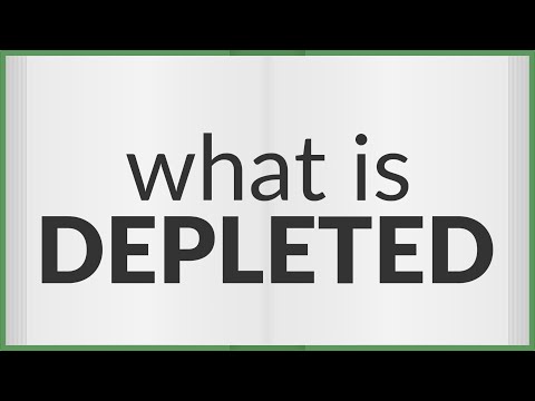 Depleted | meaning of Depleted