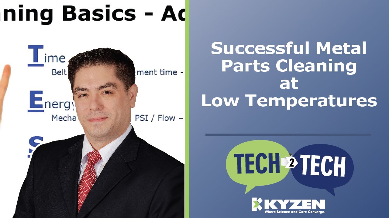 Metal Parts Cleaning at Low Temperature | Tech 2 Tech