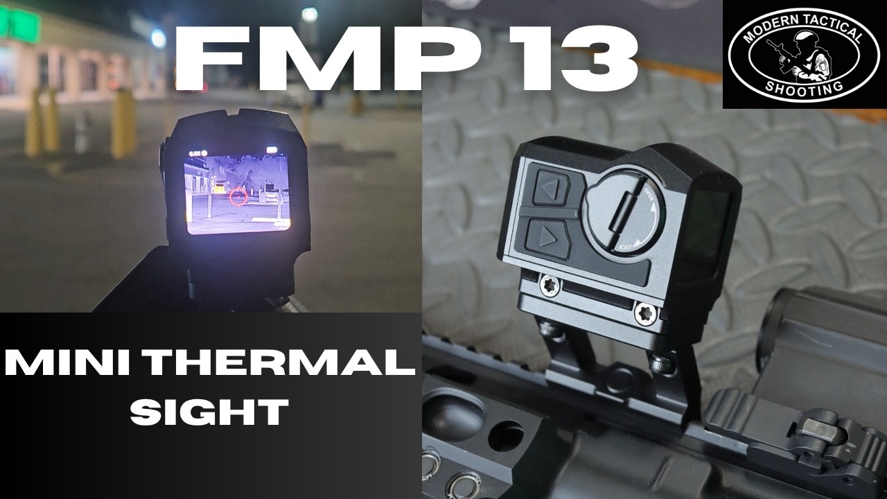 Full Review: FMP13 Mini Thermal Sight from Infitac.